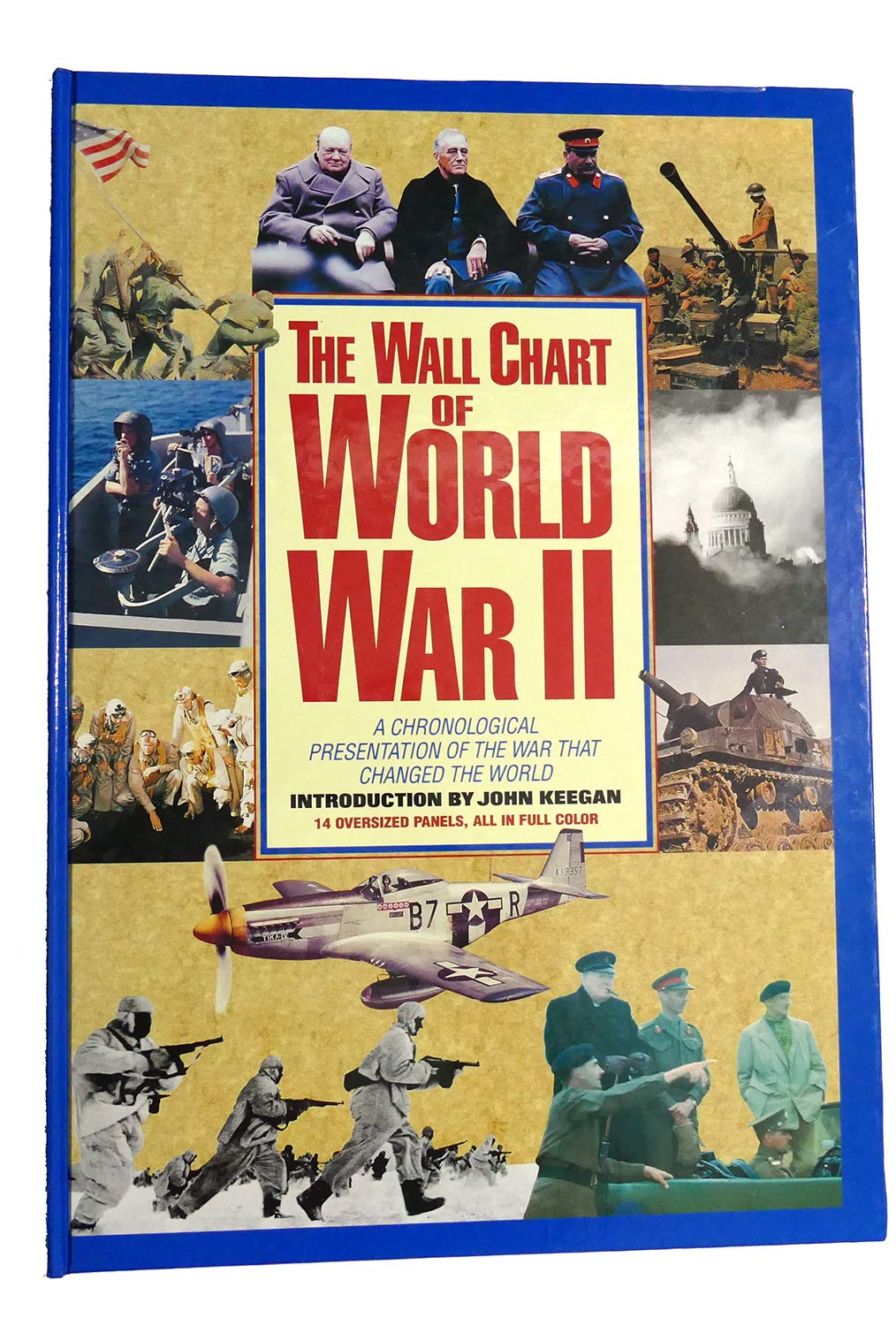 The Wall Chart of World War II: A Chronological Presentation of the War ...