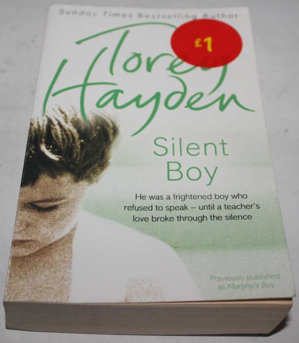 Silent Boy : He Was a Frightened Boy Who Refused to Speak - Until a ...