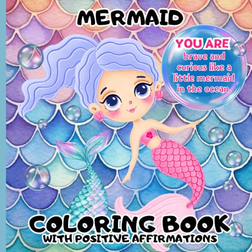 Mermaid coloring book with positive affirmations/you are brave: mermaid ...