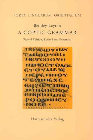 A Coptic Grammar: Sahidic Dialect (Porta Linguarum Orientalium) by ...