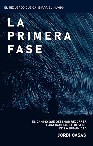 La Primera Fase (Spanish Edition) by Jordi Casas Cristel | Goodreads
