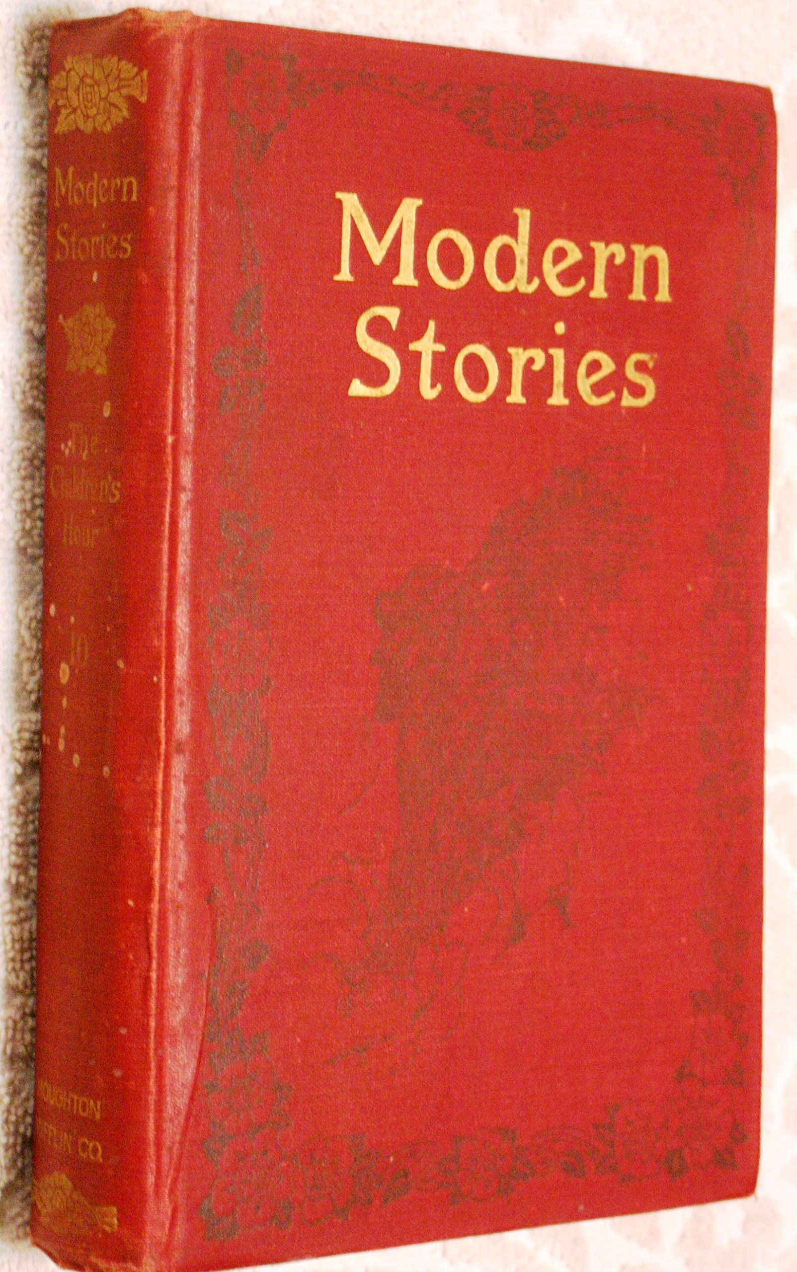 Modern Stories; The Children's Hour Volume 10 by Eva March Tappan ...