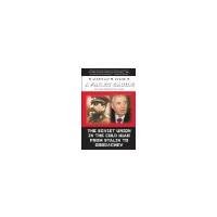 A Failed Empire: The Soviet Union in the Cold War from Stalin to ...