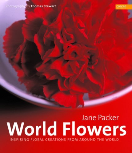 World Flowers: Inspiring Floral Creations from Around the World by Jane ...