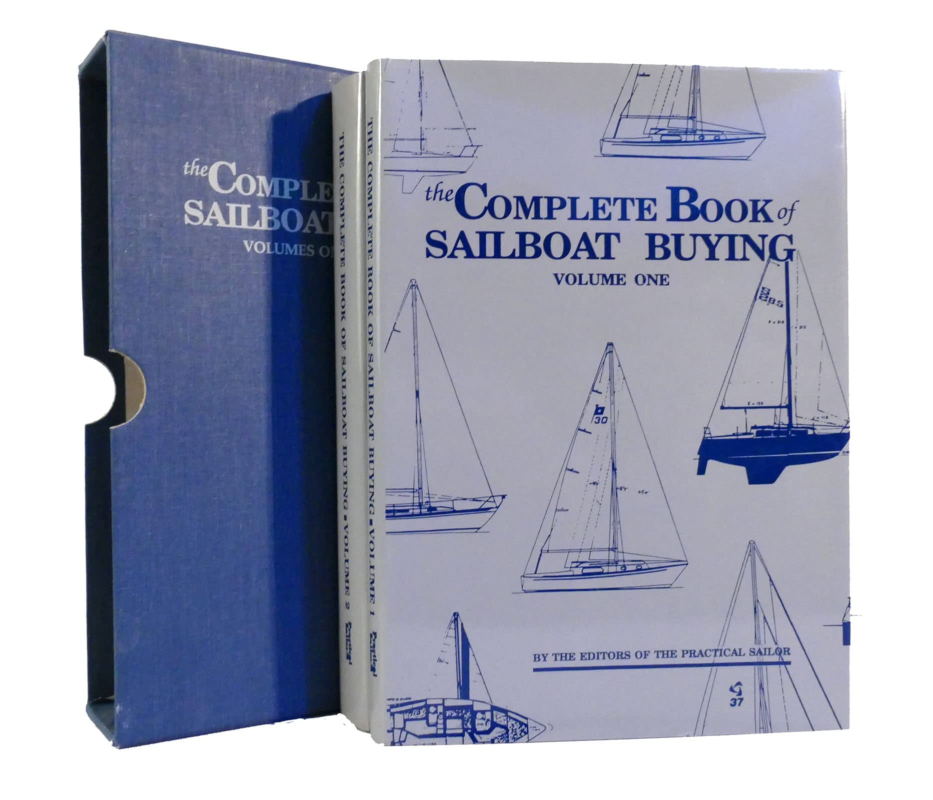 The Complete Book of Sailboat Buying, Volumes One and Two by Editors of ...