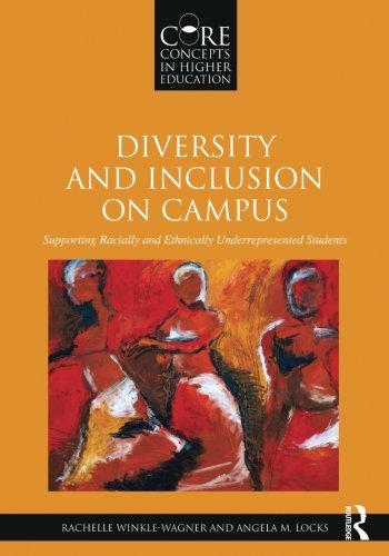 Diversity and Inclusion on Campus: Supporting Racially and Ethnically ...