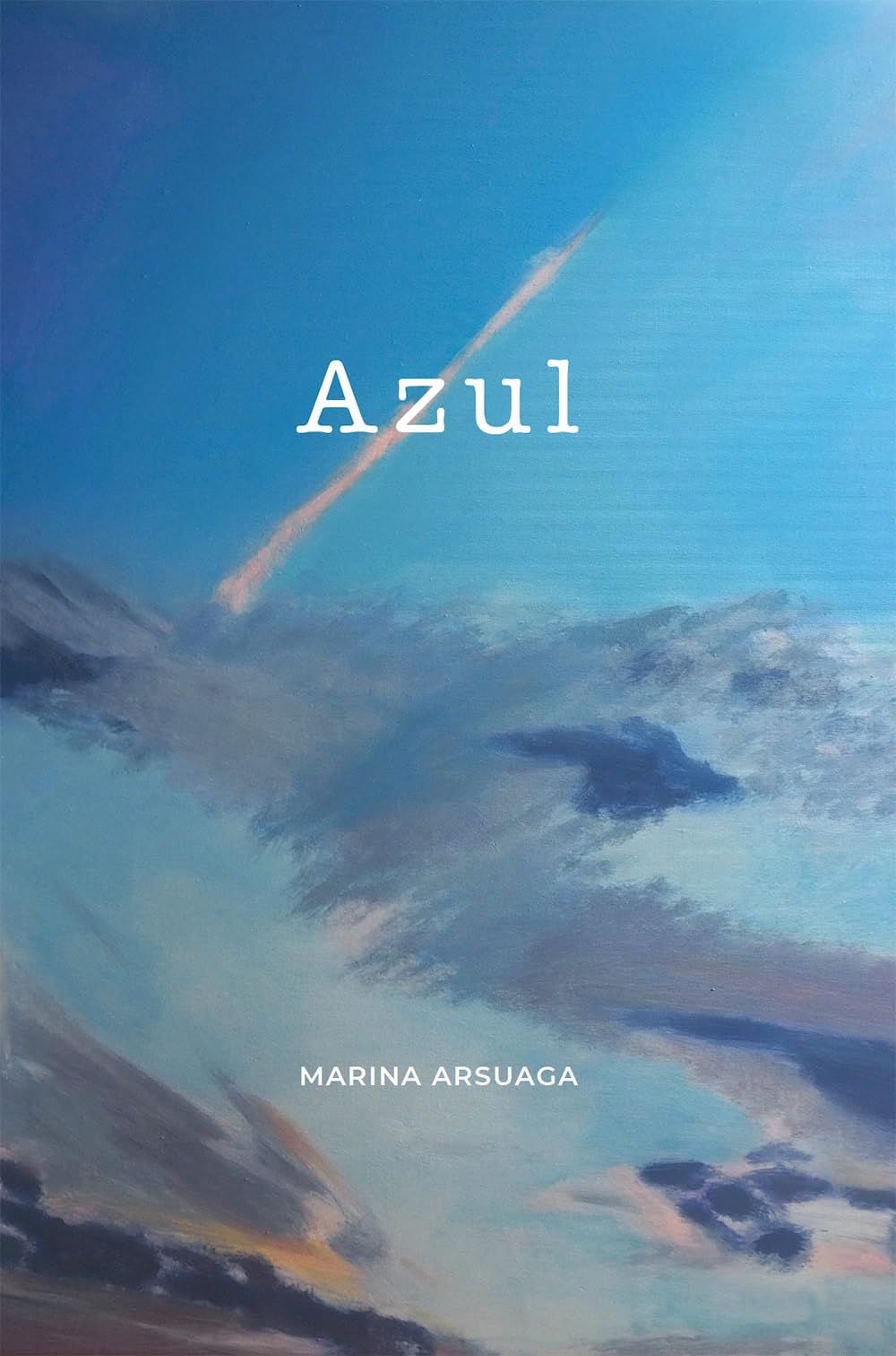 Azul: Poesía contemporánea (Spanish Edition) by Marina Arsuaga | Goodreads