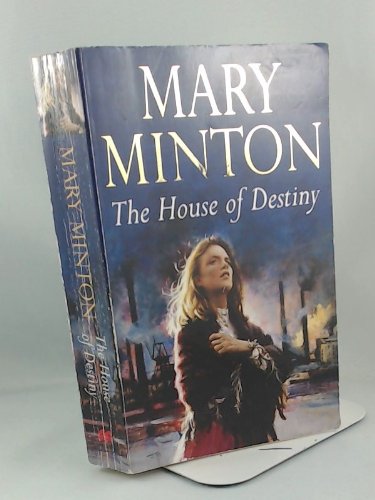 The House of Destiny by Mary Minton | Goodreads