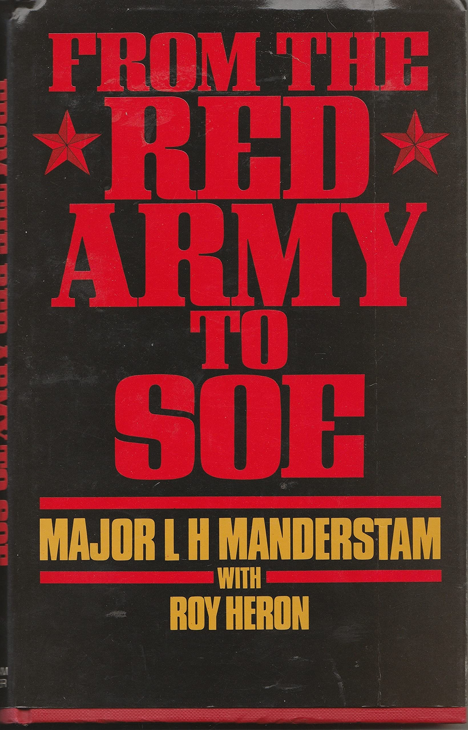 From the Red Army to SOE by L.H. Manderstam | Goodreads