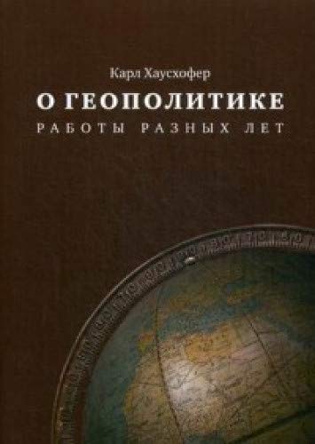 O geopolitike. Raboty raznyh let by Haushofer Karl | Goodreads