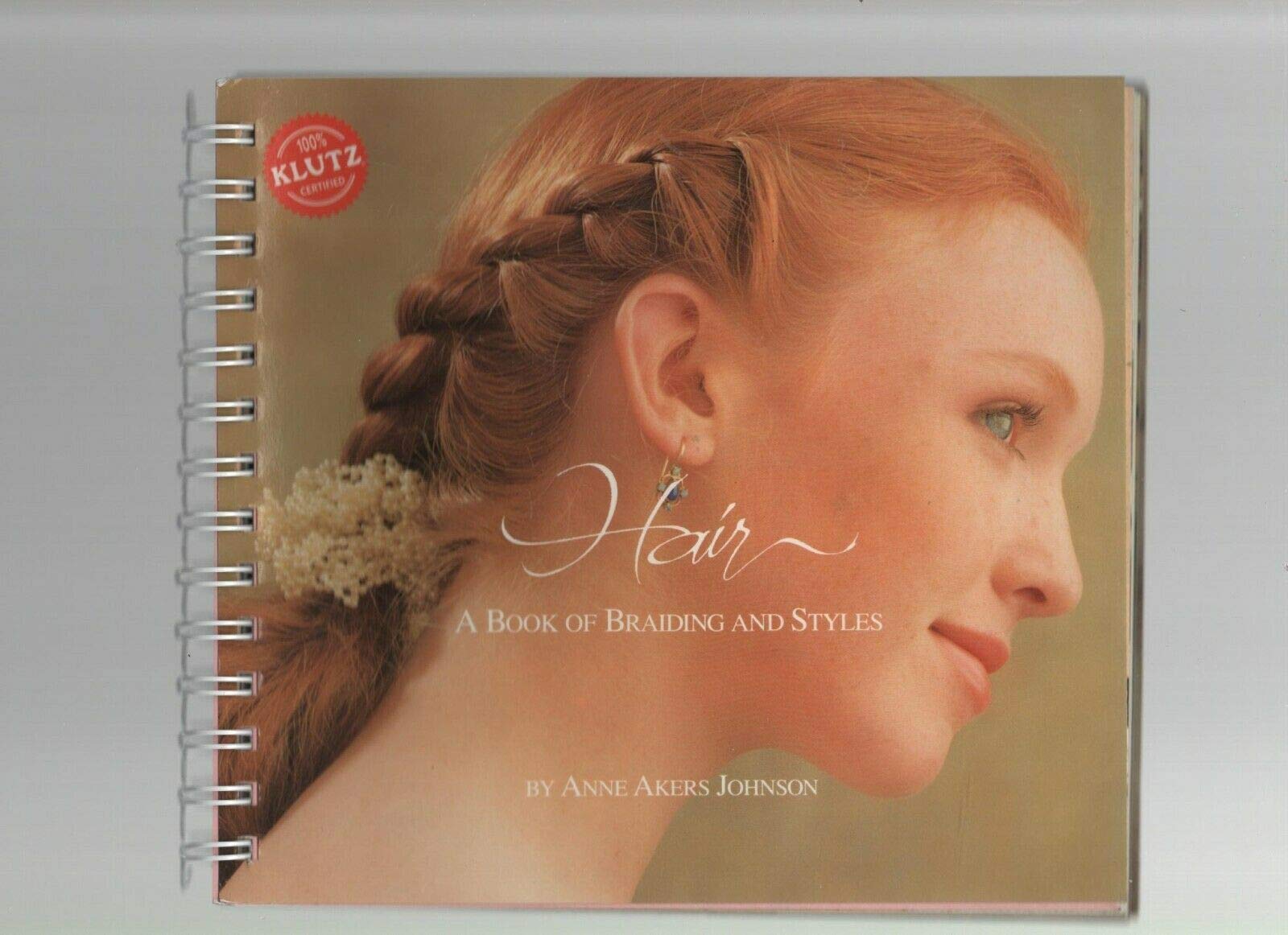 Hair: A Book of Braiding and Styles by Anne Akers Johnson | Goodreads