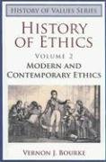 History of Ethics: Modern and Contemporary Ethics (History of Values ...