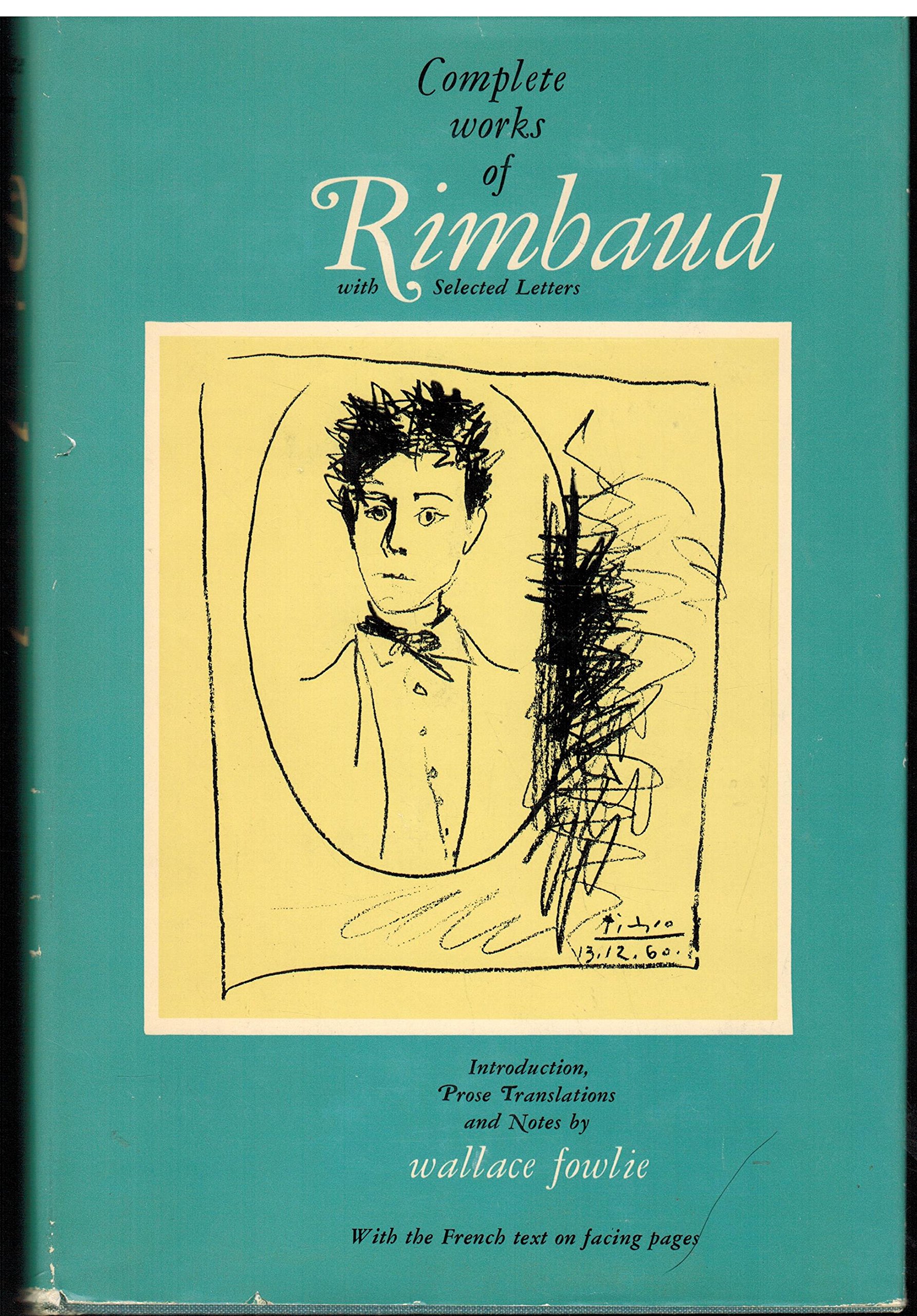 Complete Works of Rimbaud: Selected Letters in French and English by ...