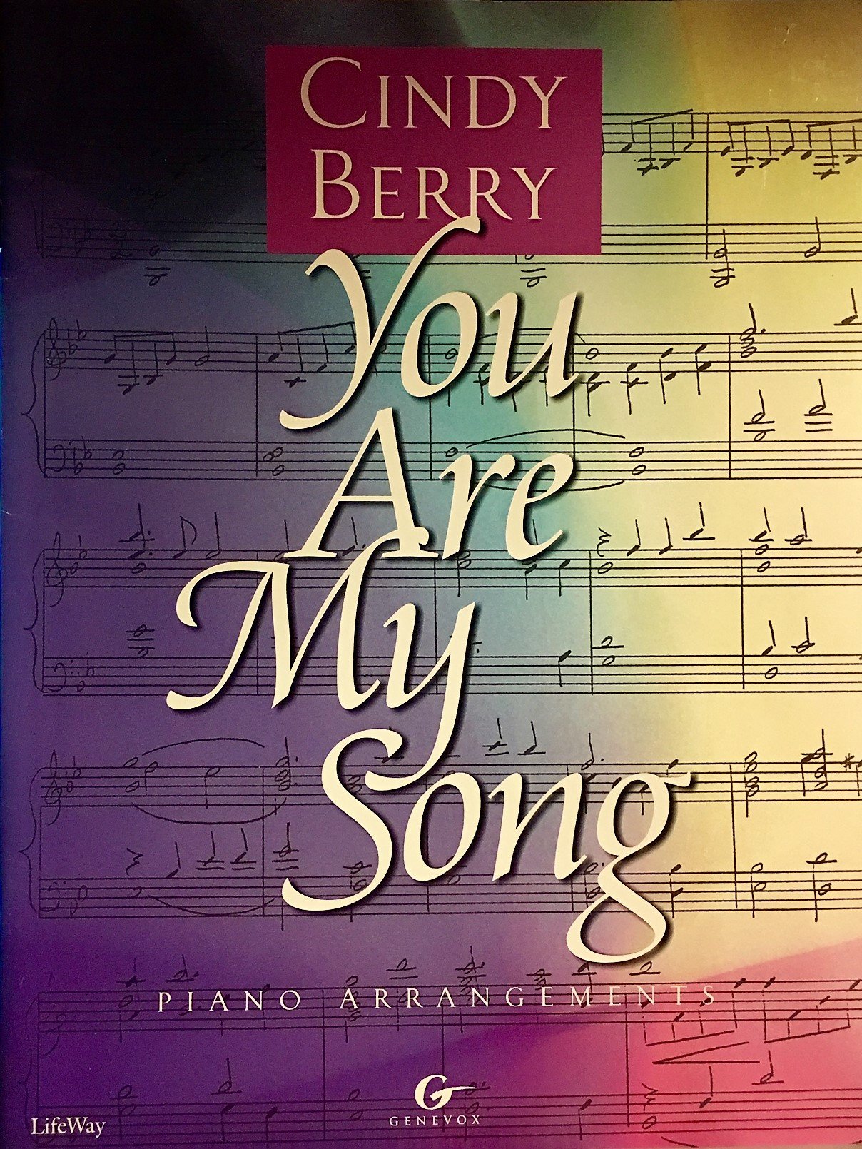 You Are My Song: Piano Book by Cindy Berry | Goodreads