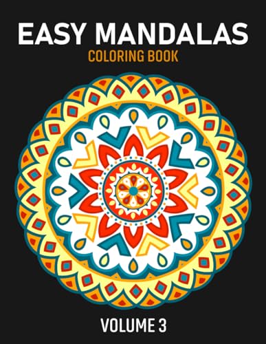 Easy Mandalas Coloring Book: 50 Simple Mandalas Coloring Book for ...