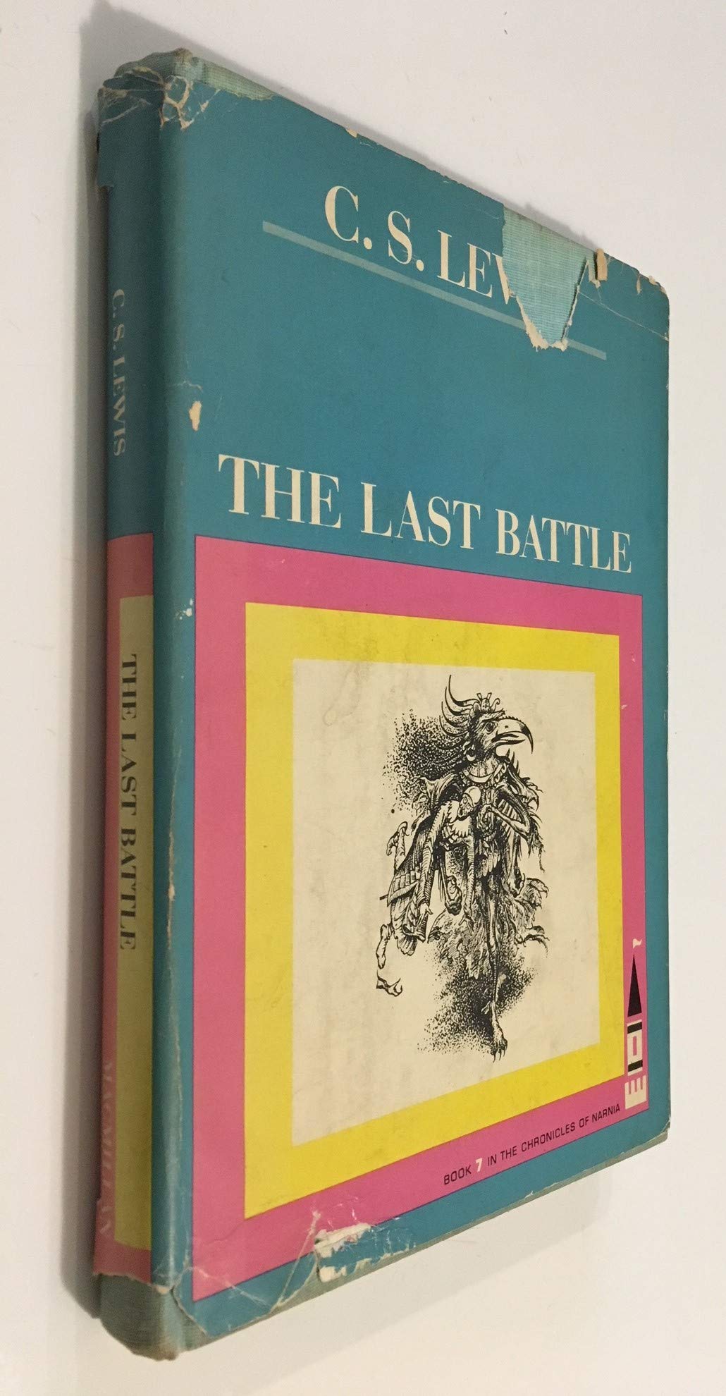 The Last Battle (The Chronicles of Narnia, Book 7) by C.S. Lewis ...