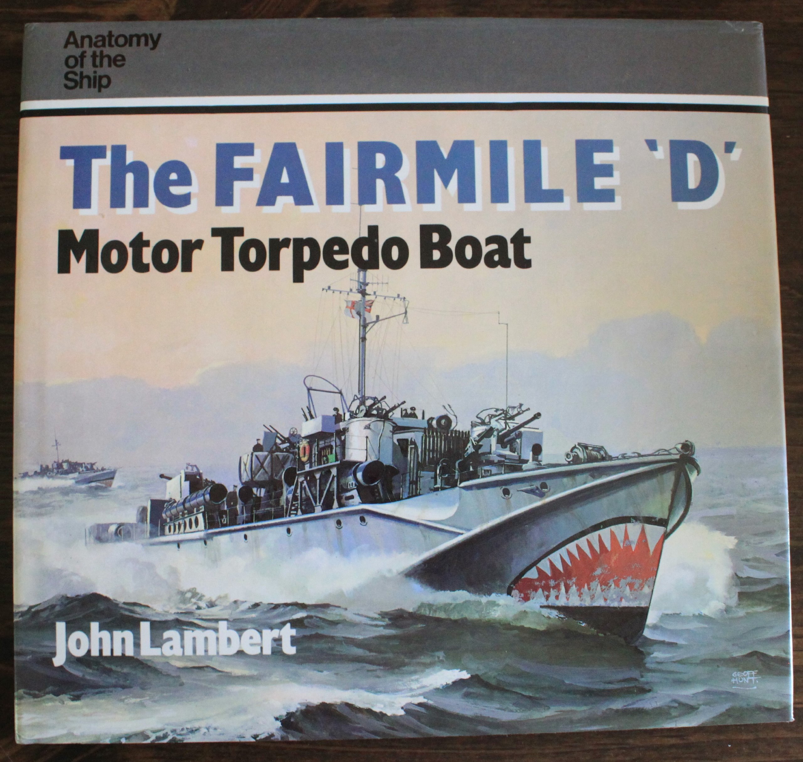 The Fairmile "D" Motor Torpedo Boat by John Lambert | Goodreads