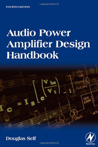 Audio Power Amplifier Design Handbook by Douglas Self by Douglas Self ...