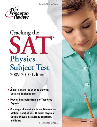 Cracking the SAT Physics Subject Test (Princeton Review: Cracking the ...