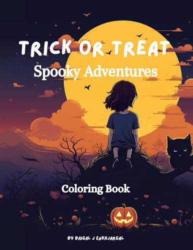 Trick or Treat Spooky Adventure: Halloween Coloring Book for Kids ...