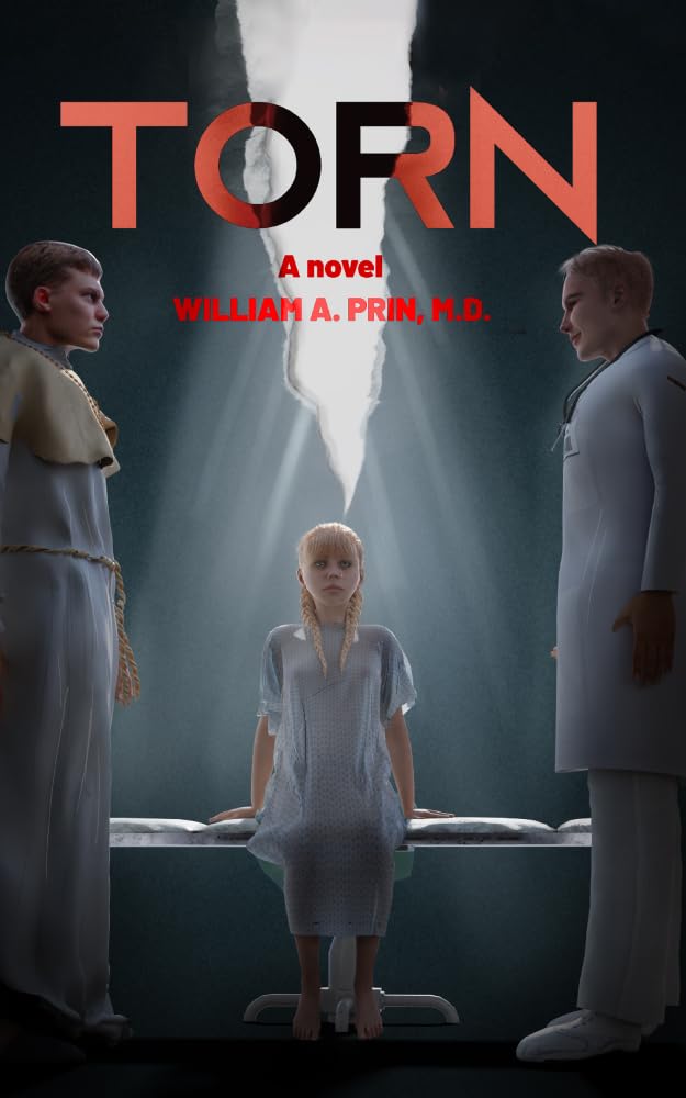 Torn by William A. Prin | Goodreads