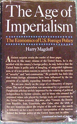 The Age of Imperialism: The Economics of U.S. Foreign Policy (Monthly ...