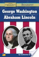 George Washington Abraham Lincoln by Catherine Goodridge | Goodreads