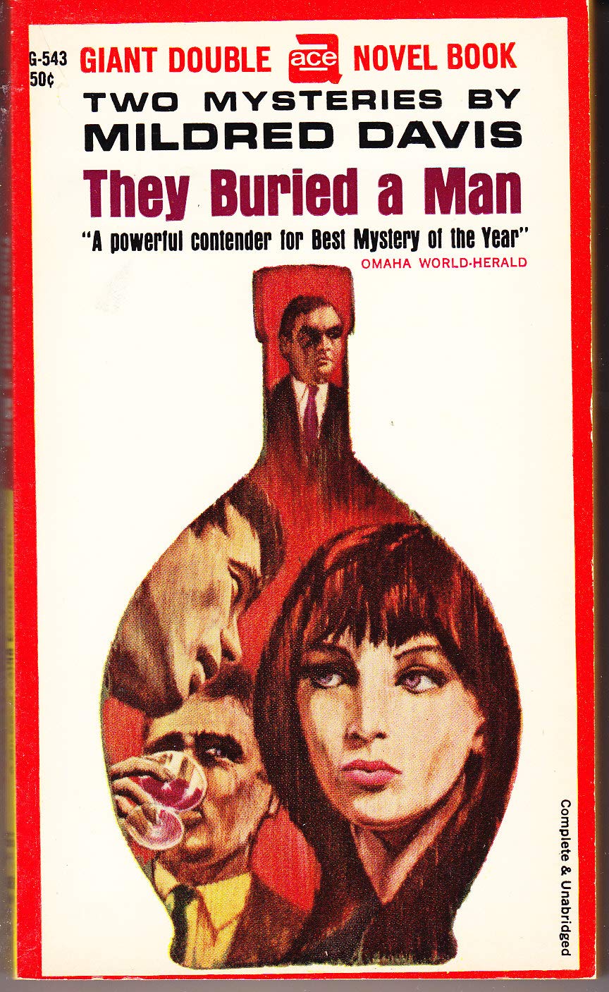 THE DARK PLACE / THEY BURIED A MAN by Mildred Davis | Goodreads