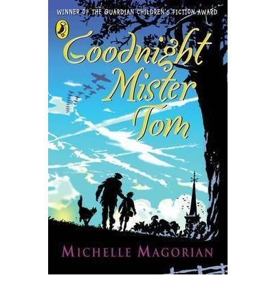 Goodnight Mister Tom by Michelle Magorian | Goodreads