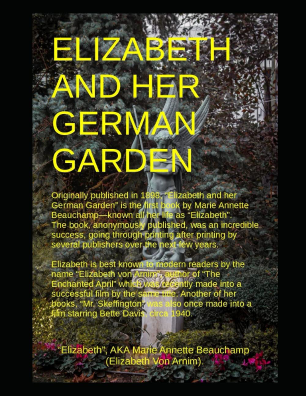 Elizabeth and her German Garden by Elizabeth von Arnim | Goodreads