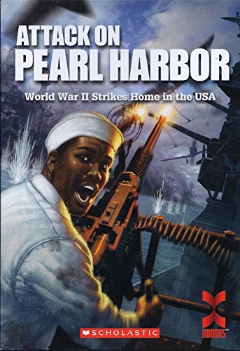 Attack on Pearl Harbor: World War II Strikes Home in the USA by Steve ...