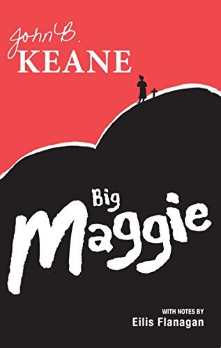 Big Maggie by John B. Keane (2014-07-04) by John Brendan Keane | Goodreads