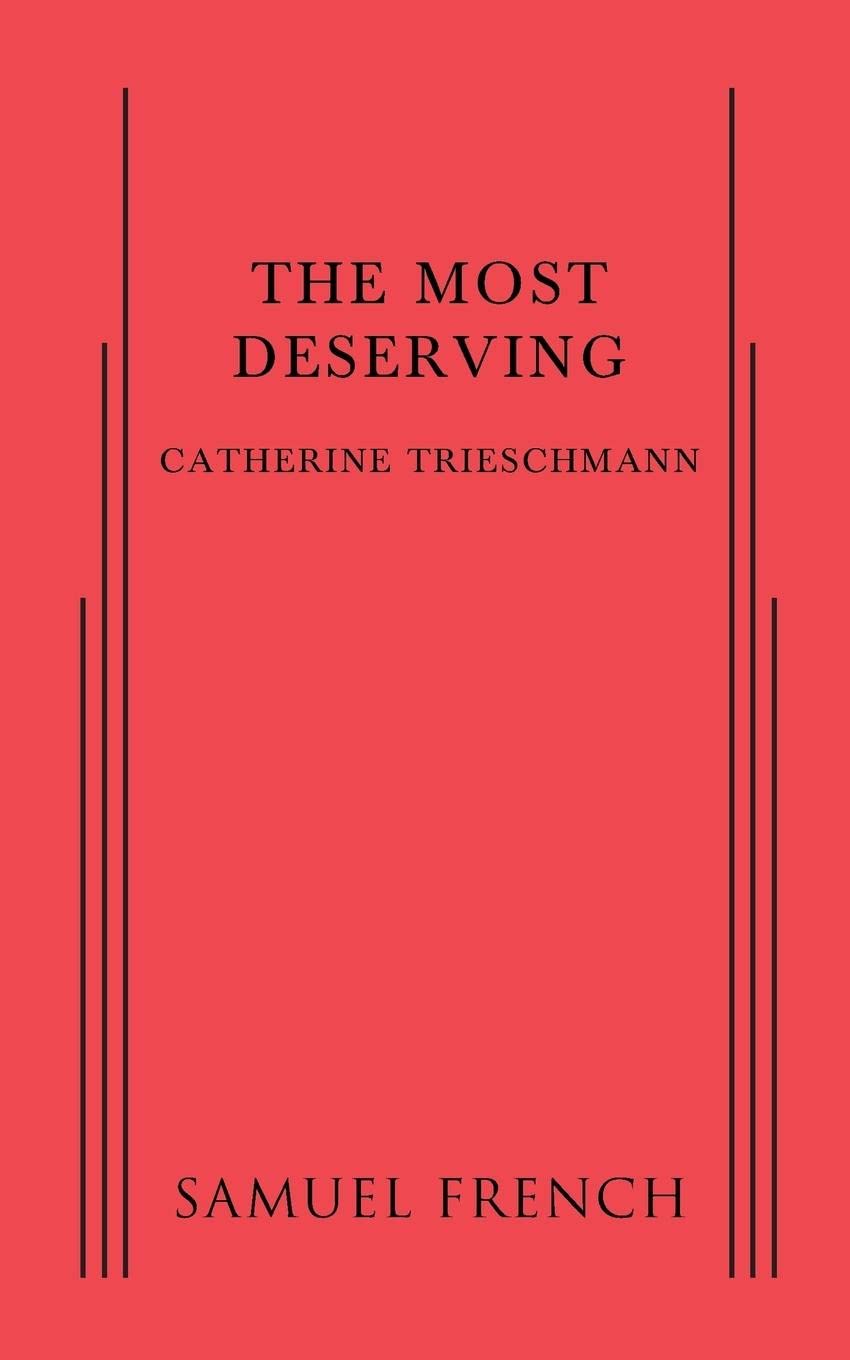 The Most Deserving by Catherine Trieschmann | Goodreads