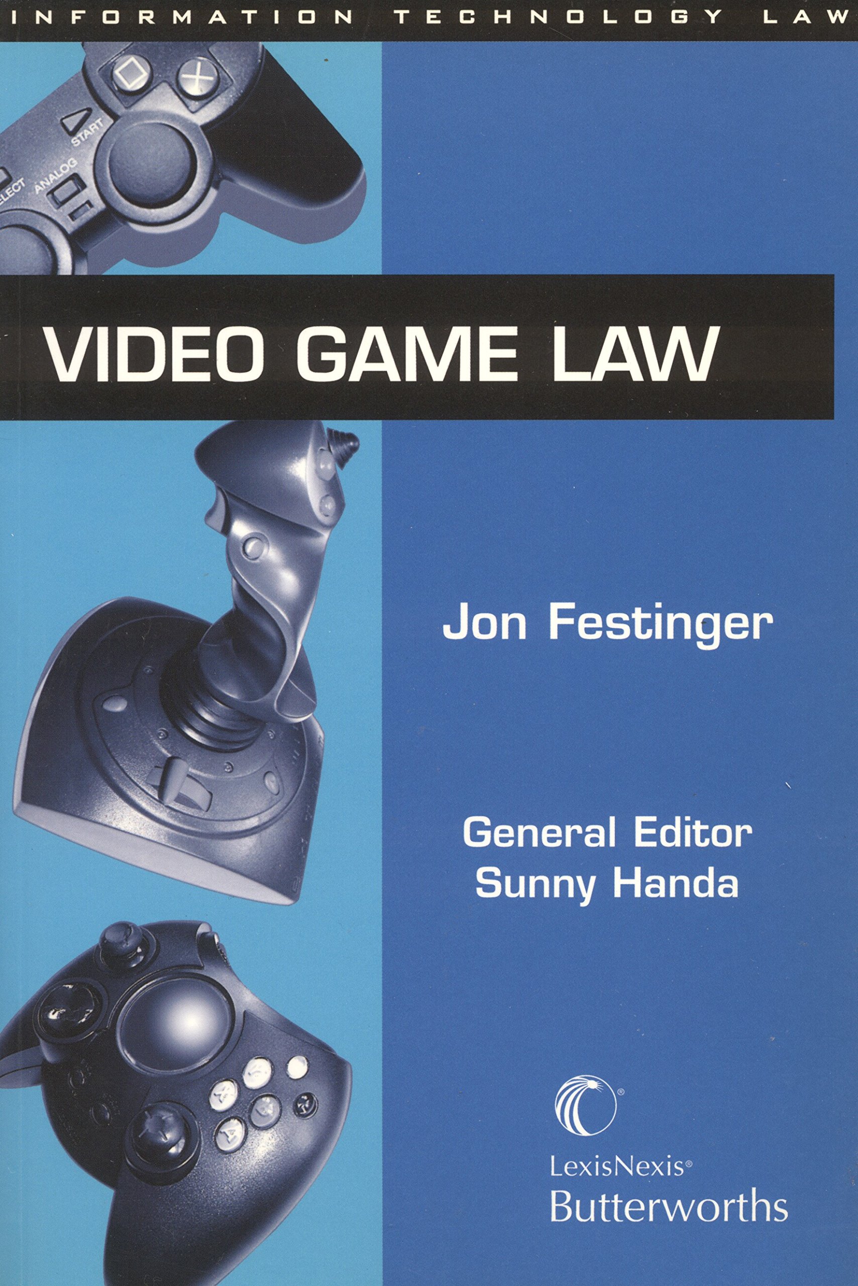 Video Game Law by Jonathan B. Festinger | Goodreads