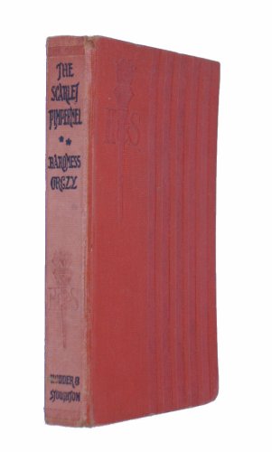 The Scarlet pimpernel, by Bsron Orczy | Goodreads
