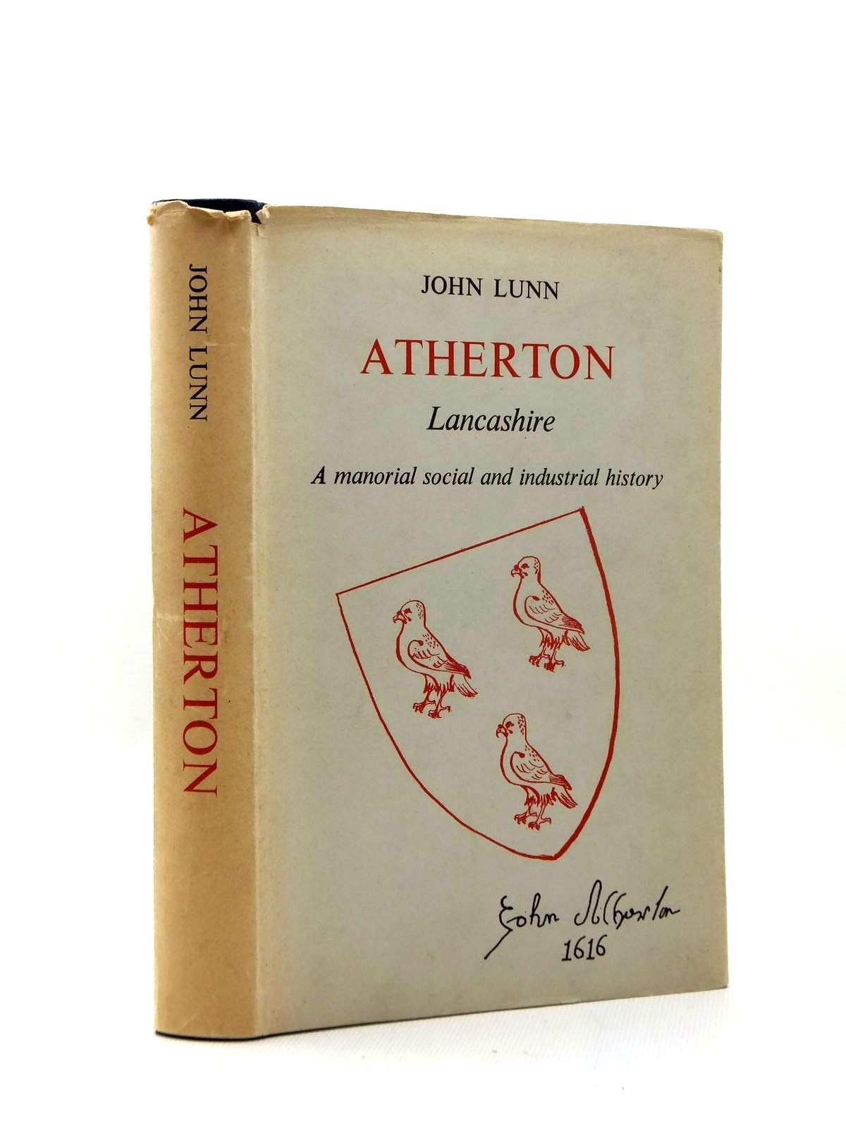History of Atherton by John Lunn | Goodreads