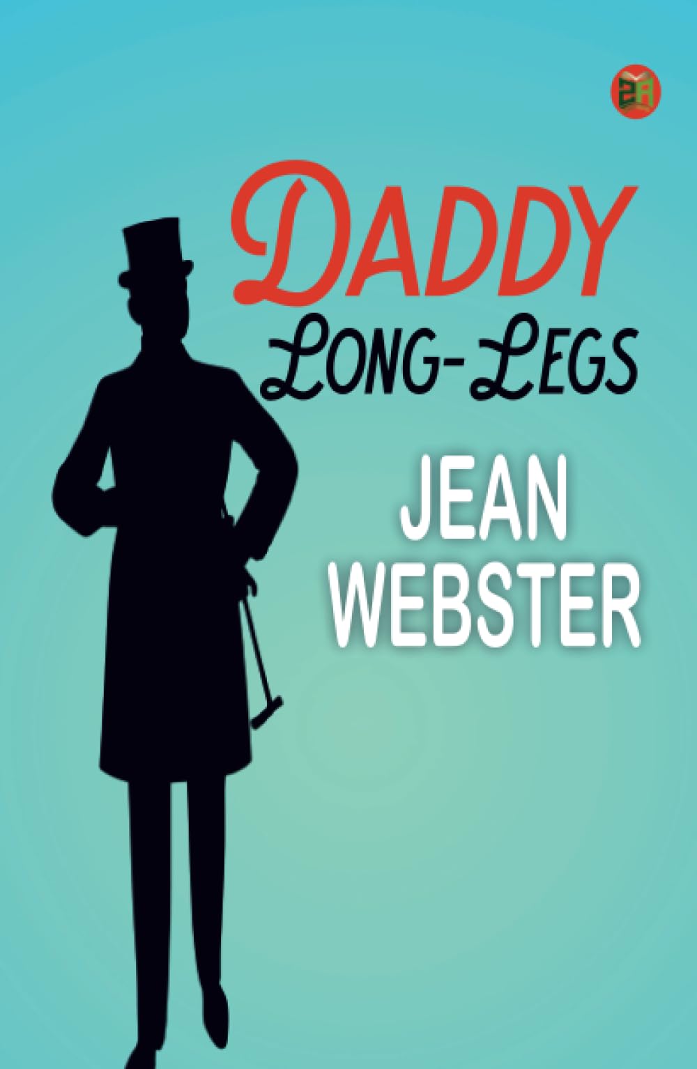 Daddy Long-Legs by Jean Webster | Goodreads