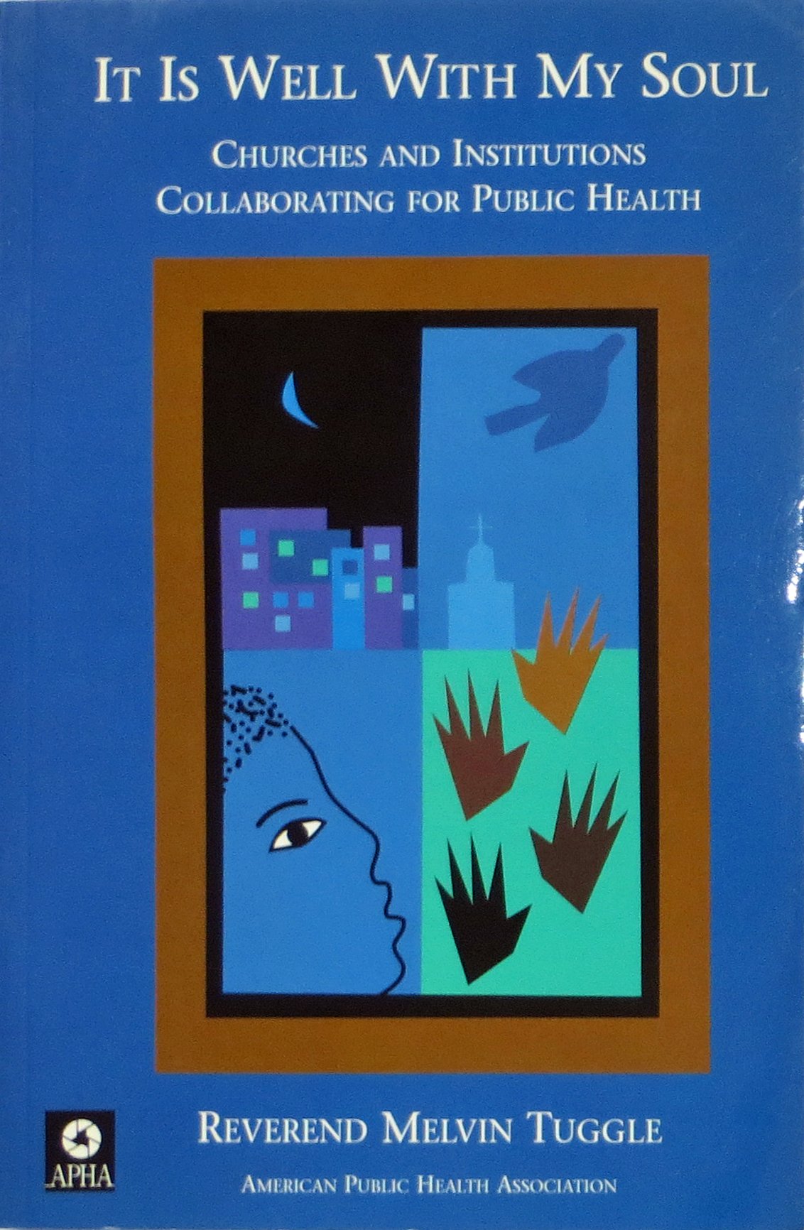 It Is Well With My Soul: Churches and Institutions Collaborating for ...