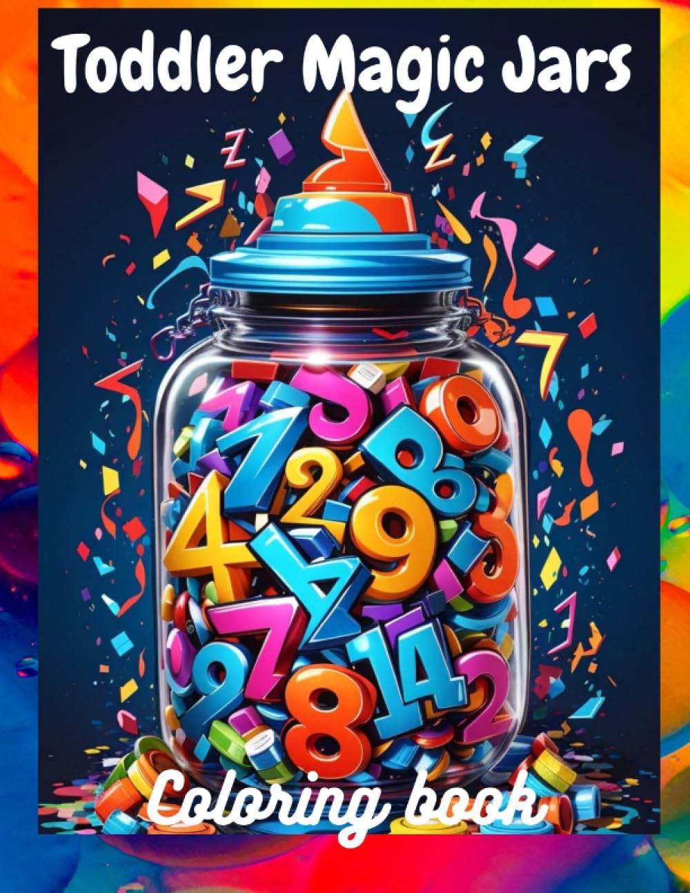Toddler Magic Jars Coloring Book: An Engaging Coloring Book for ...