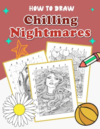 How To Draw Chilling Nightmares: Step-by-Step Drawing Guide for Creepy ...
