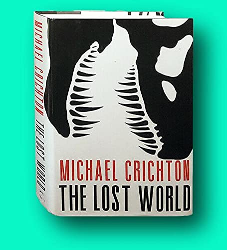 The Lost World First Edition 1995 by Michael Crichton | Goodreads