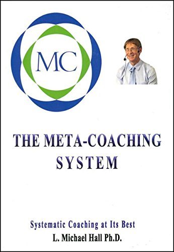 The Meta-Coaching System: Systematic coaching at it's best by L ...