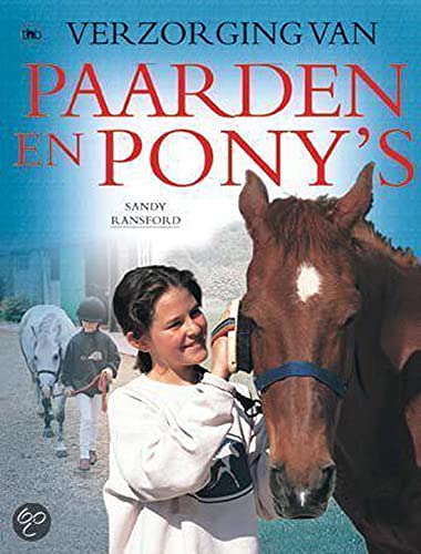 Verzorging van paarden en pony's by Sandy Ransford | Goodreads