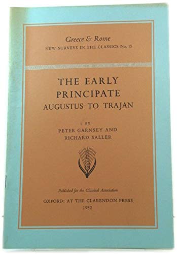 The Early Principate: Augustus to Trajan by garnsey & saller | Goodreads