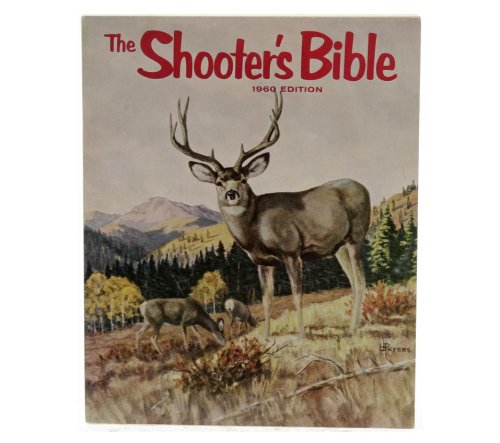 The Shooter's Bible (No 51) by Bill Jarrett | Goodreads