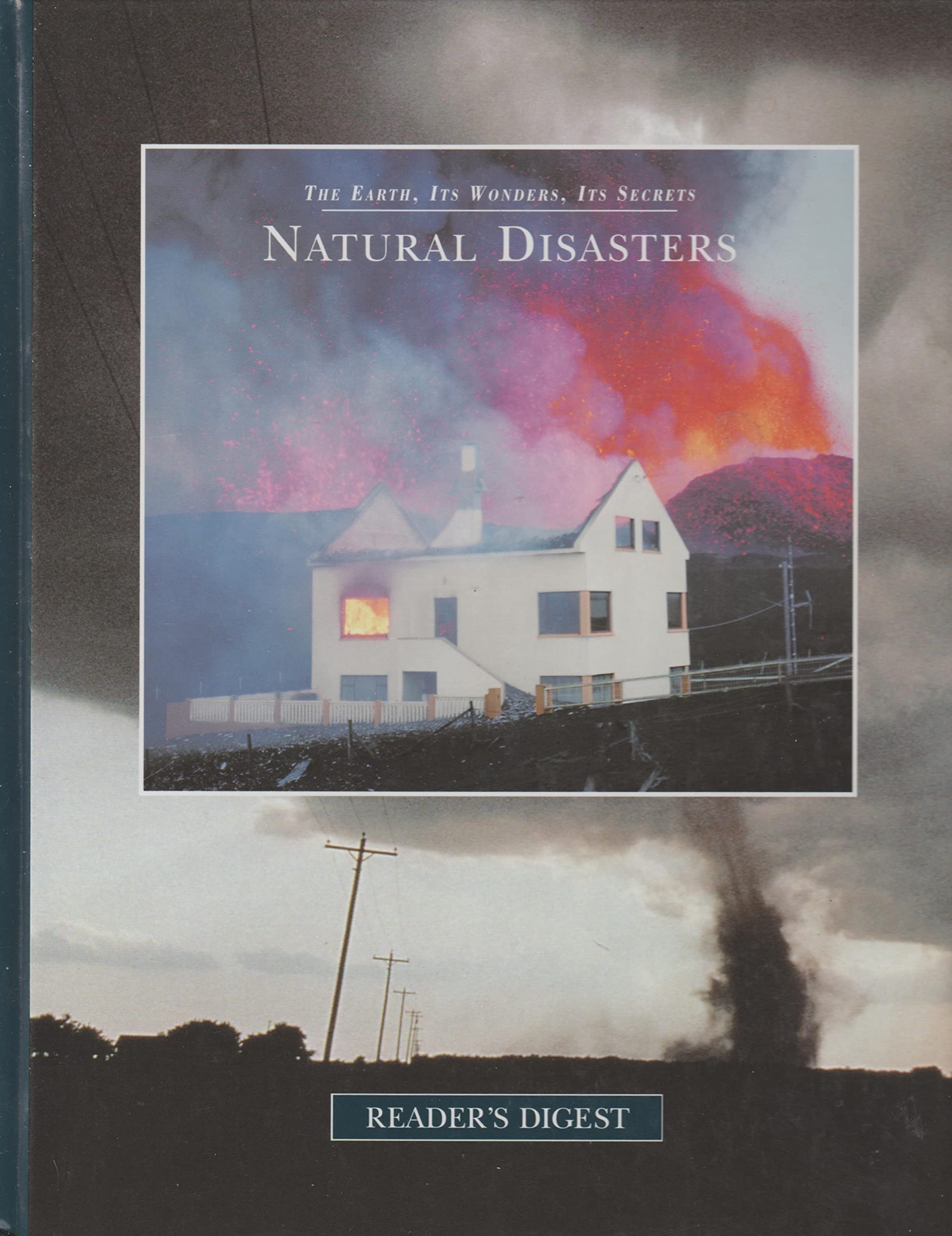 Natural Disasters by Reader's Digest | Goodreads
