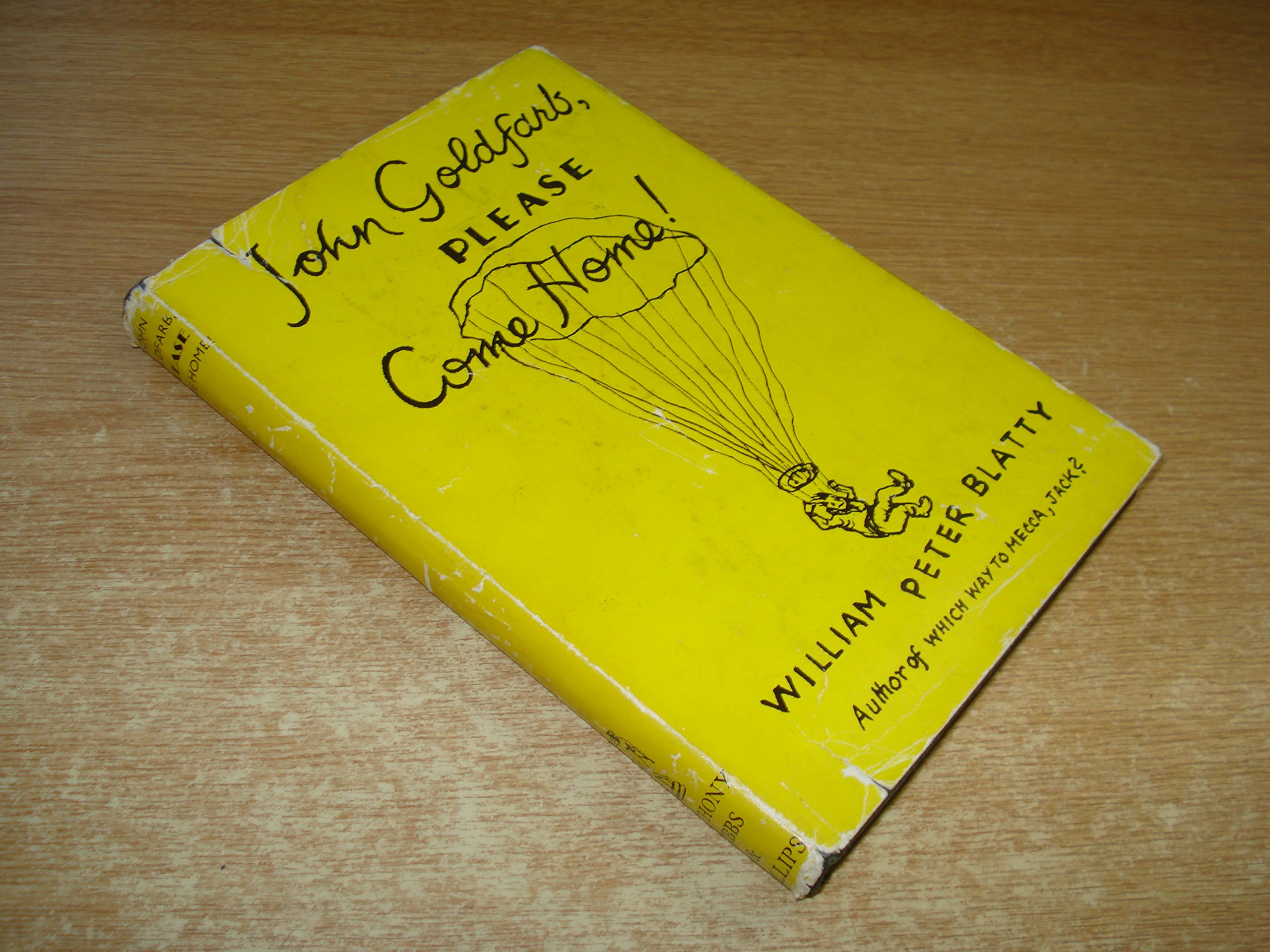 John Goldfarb, Please Come Home! ***Signed*** by William Peter Blatty ...