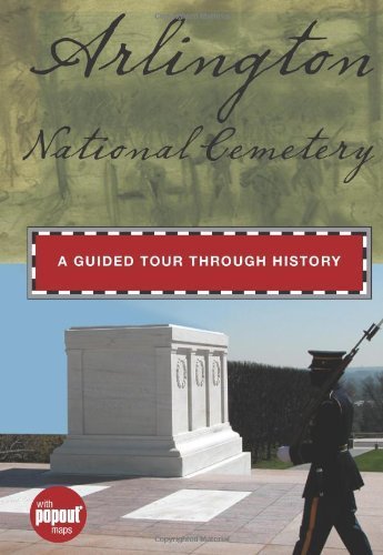 Arlington National Cemetery: A Guided Tour Through History (Timeline ...