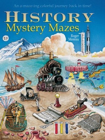 History Mystery Mazes: An A-maze-ing Colorful Journey Back in Time! by ...
