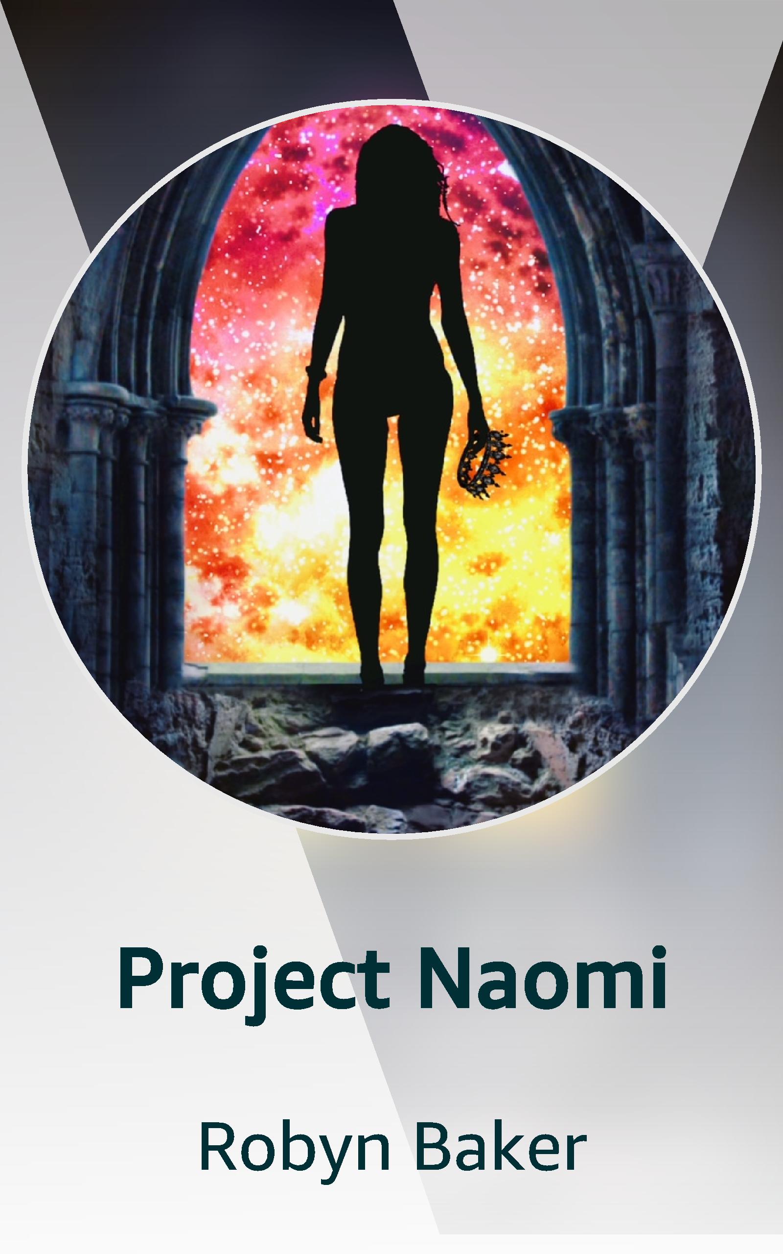 Project Naomi by Robyn Baker | Goodreads